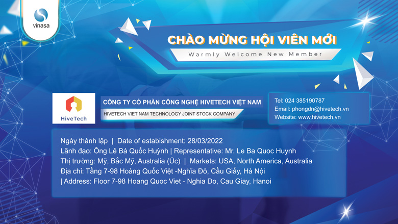 Chúc mừng Công ty CP Công nghệ HIVETECH Việt Nam trở thành Hội viên của VINASA